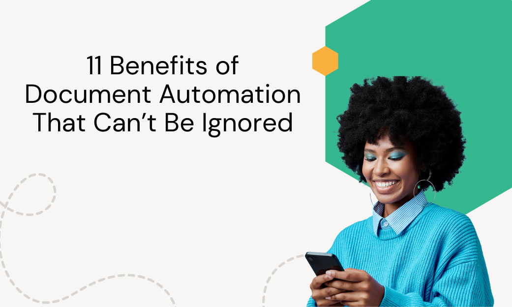 11 Benefits of Document Automation | Docubee