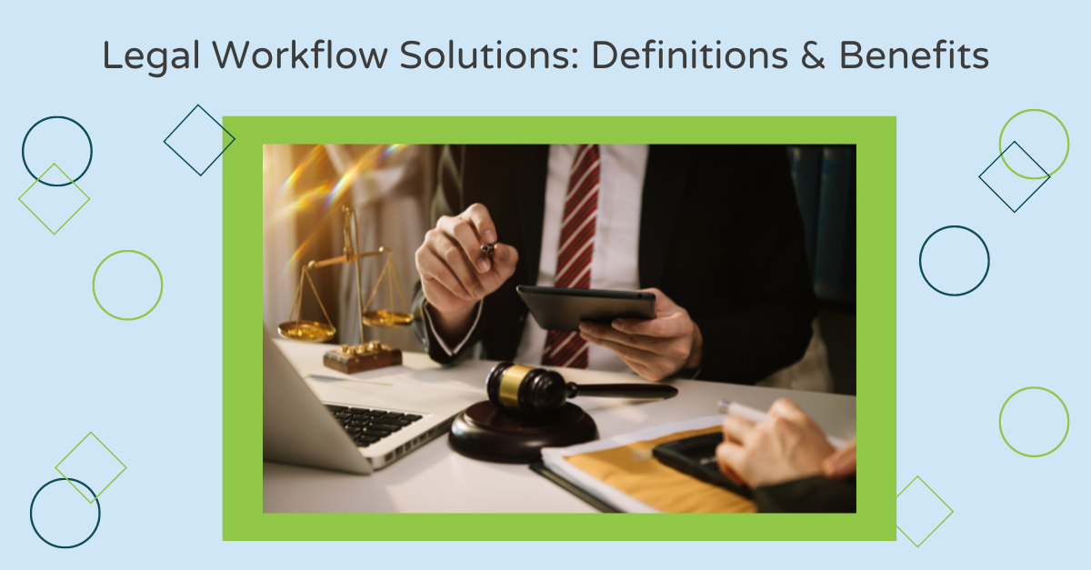 Legal Workflow Solutions: Definitions & Benefits | Docubee