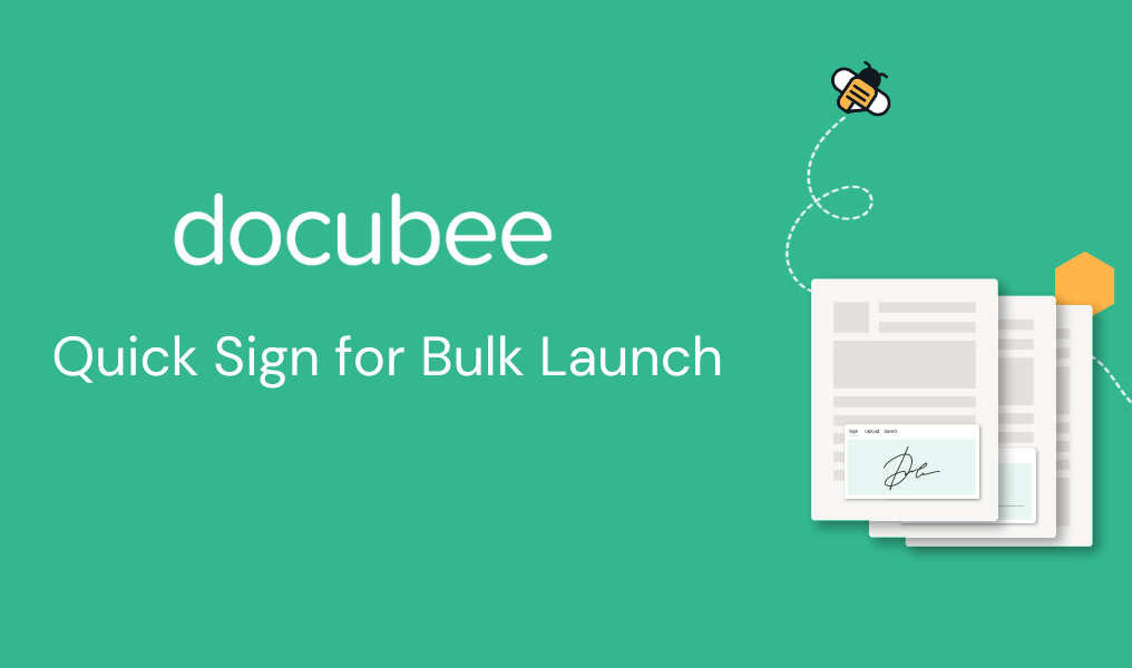 Quick Sign for Bulk Launch Demo | Docubee